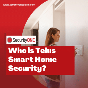 Who is Telus SmartHome Security? | Security ONE